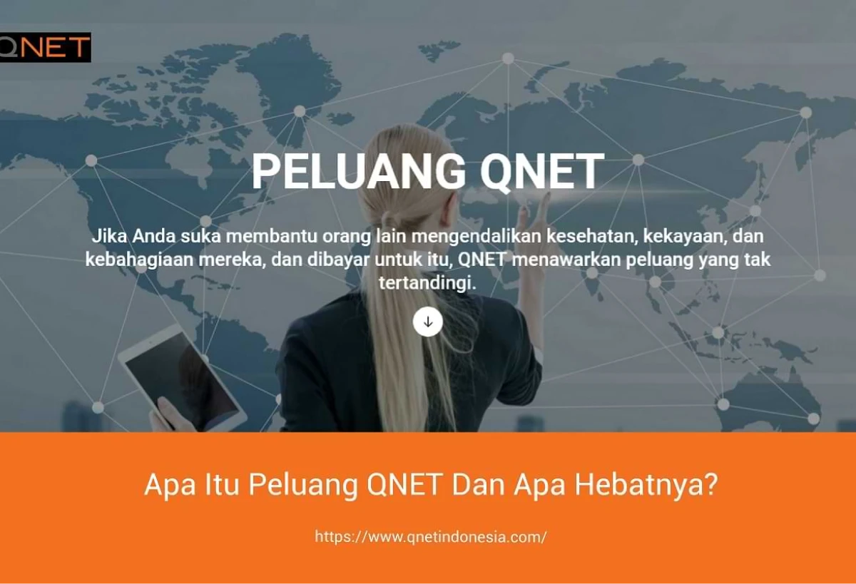 Apa Itu Peluang QNET dan Apa Hebatnya? - QNET