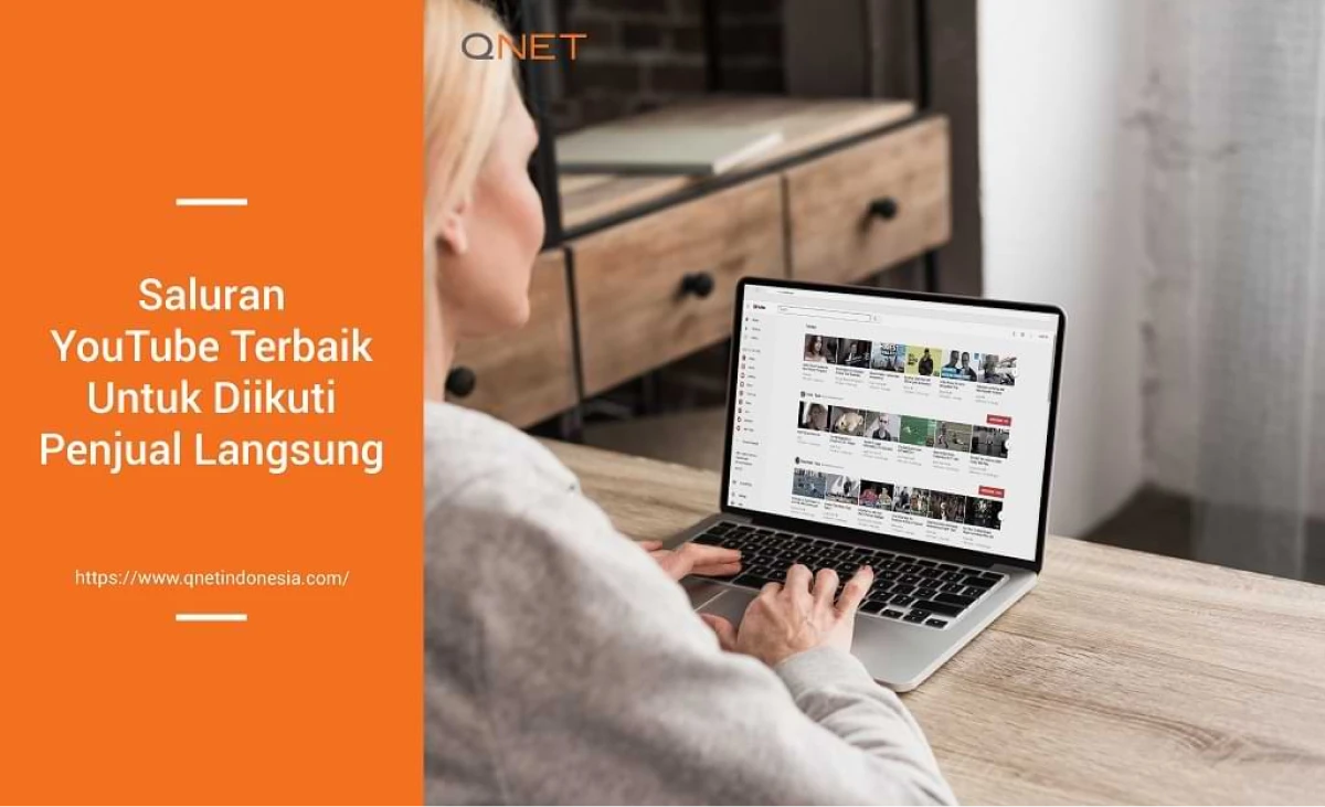 5 Saluran YouTube Terbaik untuk diikuti Penjual Langsung - QBUZZ